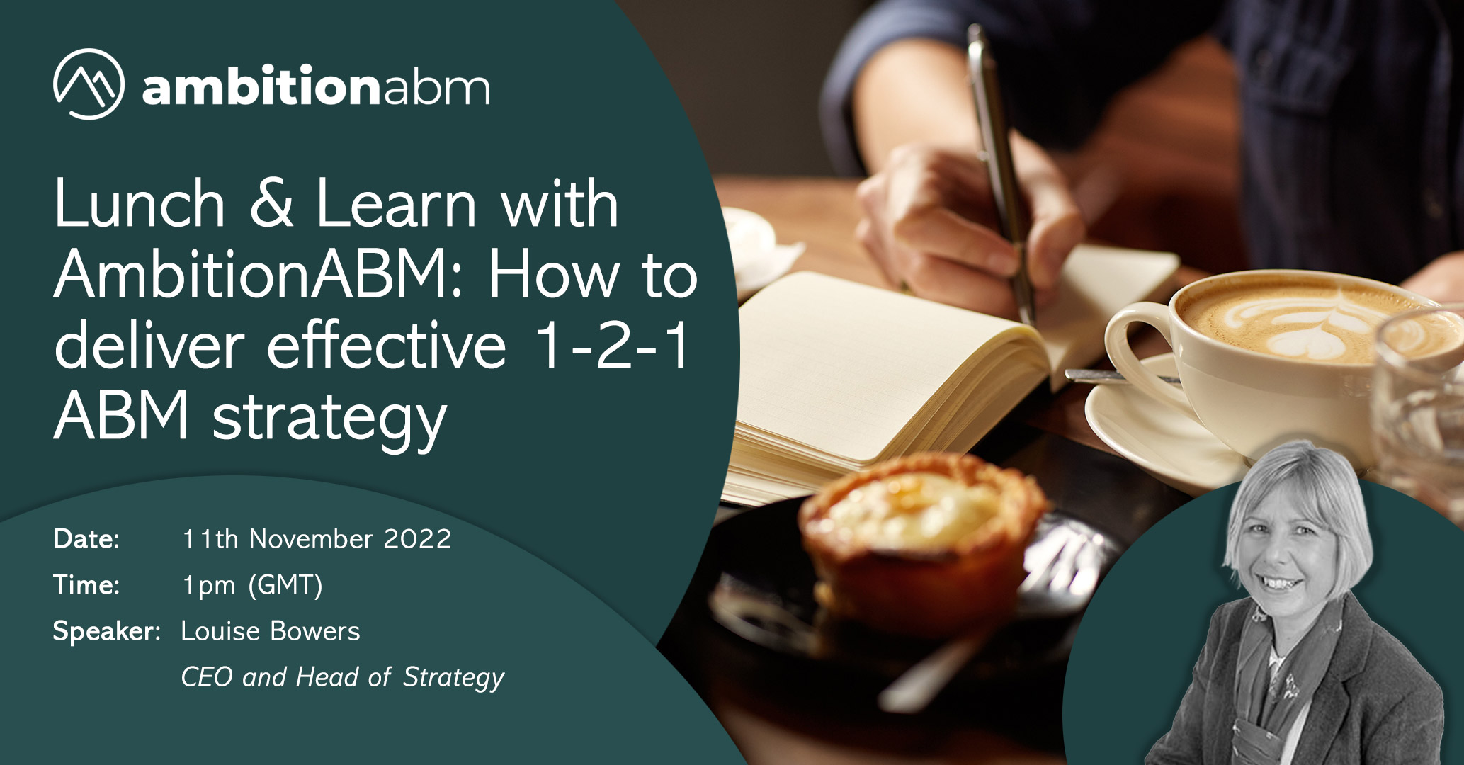 Lunch and Learn: How to deliver an effective 1-2-1 ABM strategy